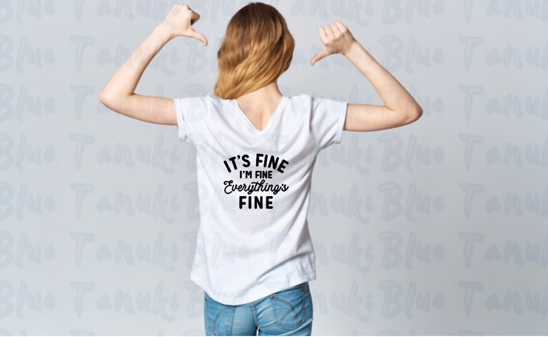 It's Fine I'm Fine Everything's Fine Svg, Fine Svg, Funny Cut File ...