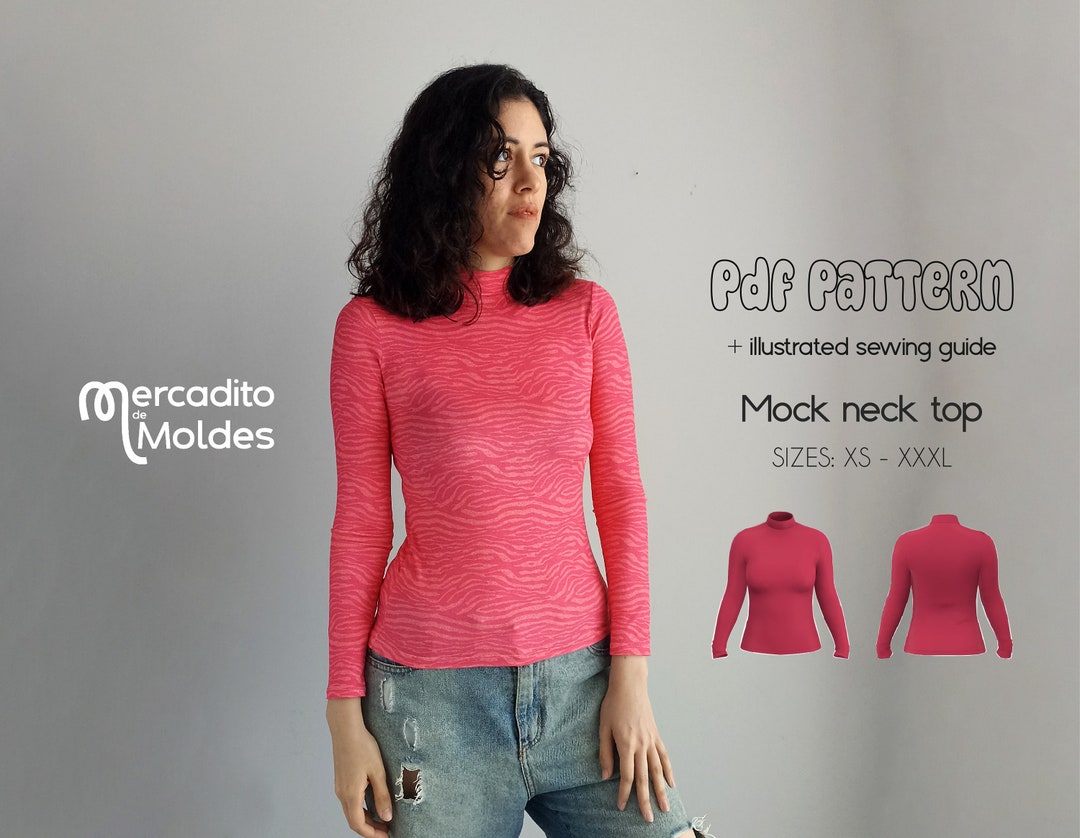 Mock Neck Top PDF Sewing Patterns - XS to XXXL - Digital Patterns + Sewing Guide - Etsy