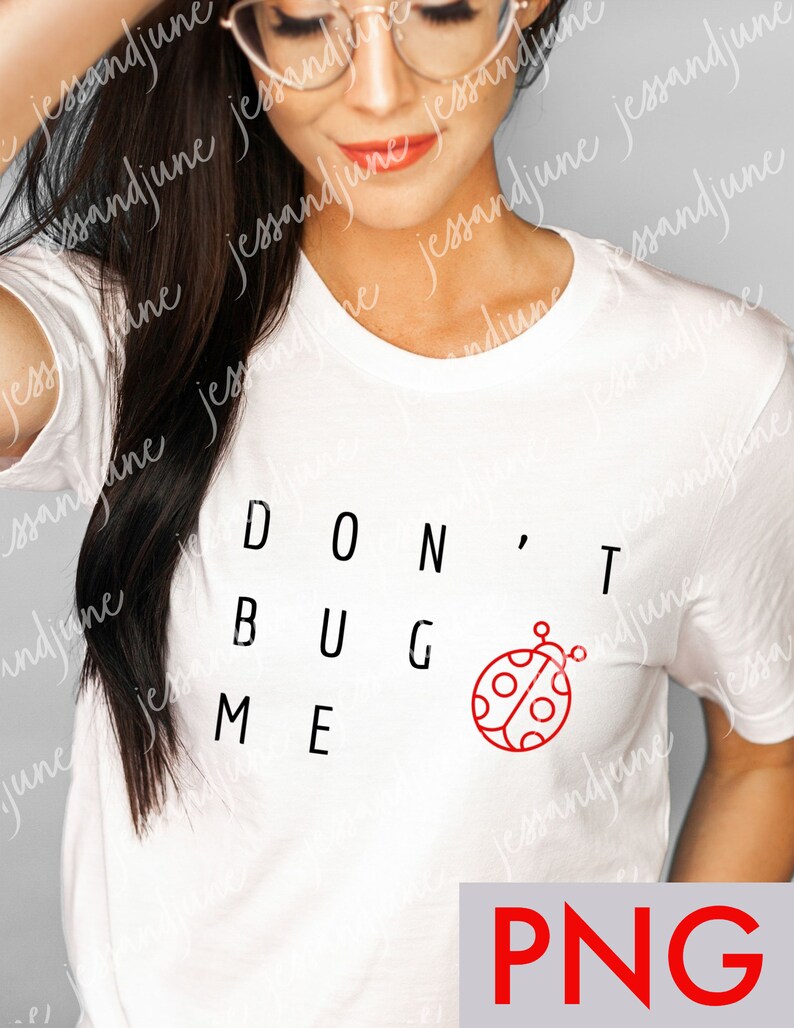 Don't Bug Me PNG / Entomología PNG / Cricut / Diseñador original ...