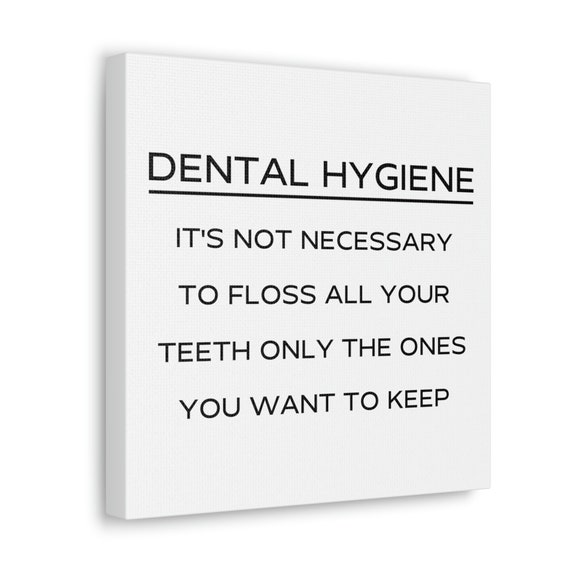 Funny Oral Hygiene Quotes Best Dentistry Quotes To Brighten Your Day