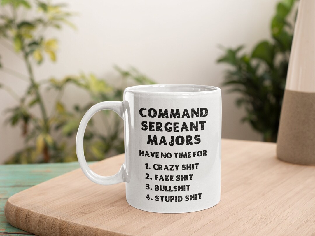 Command Sergeant Major Mug, Command Sergeant Mug, New Command Sergeant ...