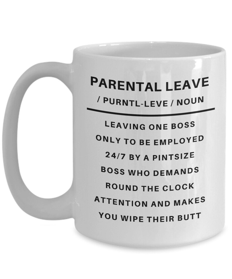 Parental Leave Mug, Parental Leave Gift, Maternity Leave, Paternity ...