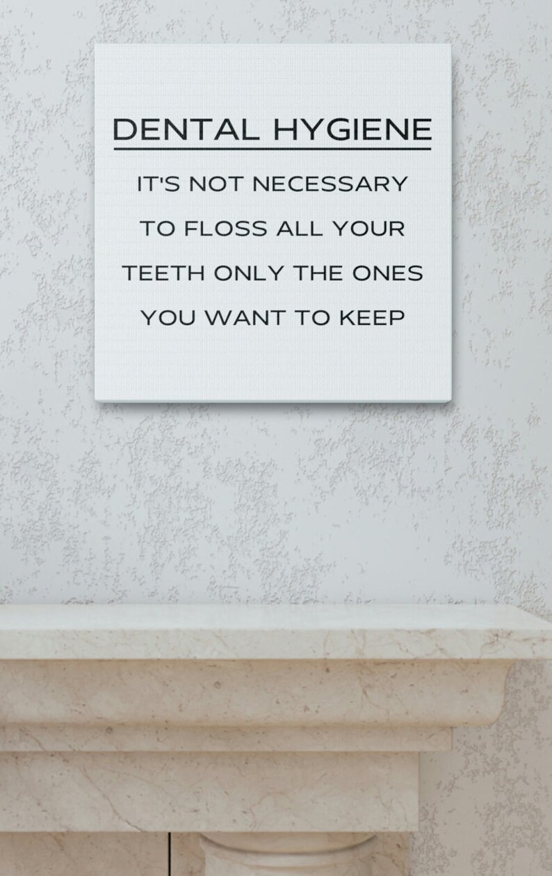 Funny Dental Hygiene Poster, Dental Hygienist, Dental Hygiene Gift ...