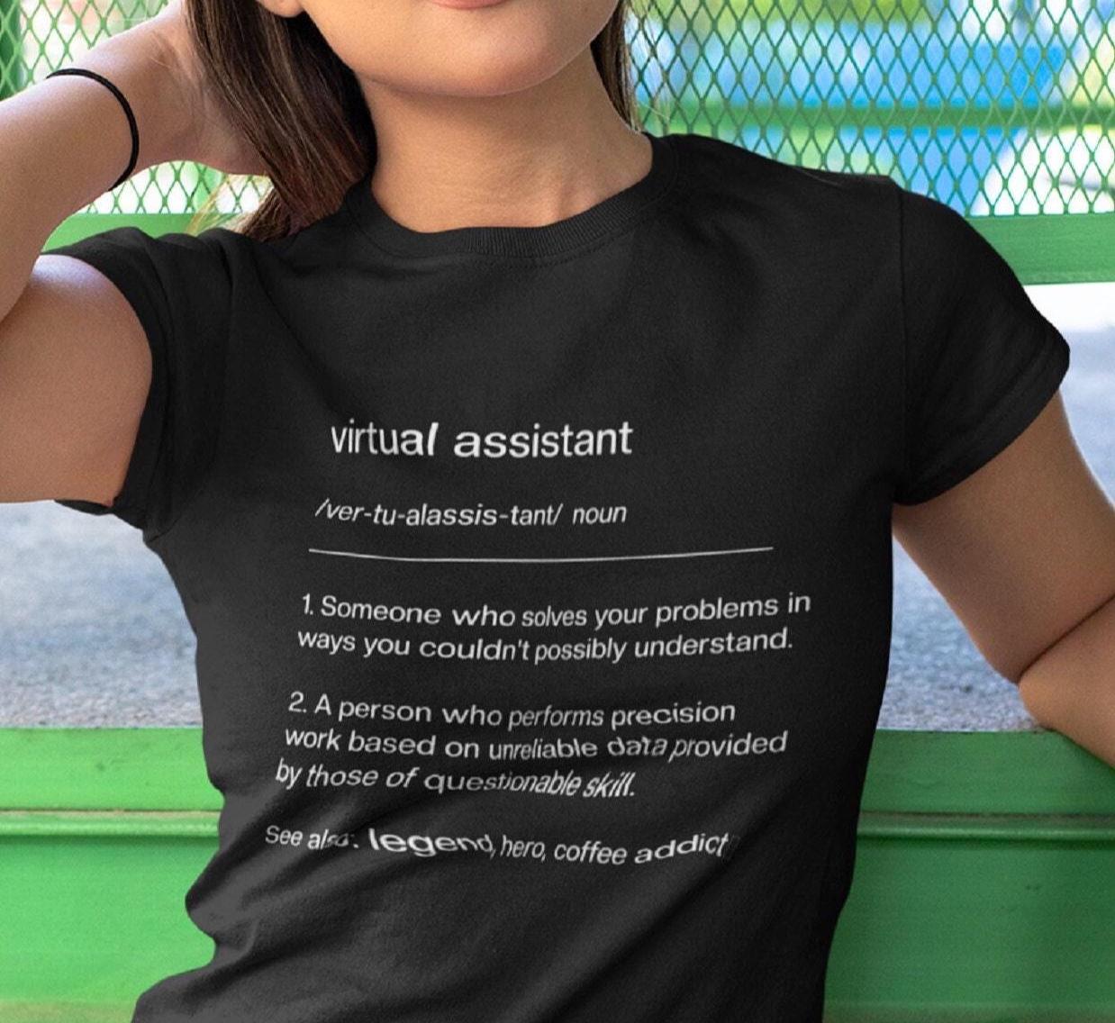 Virtual Assistant T-shirt, Done for You Content, Funny Virtual ...