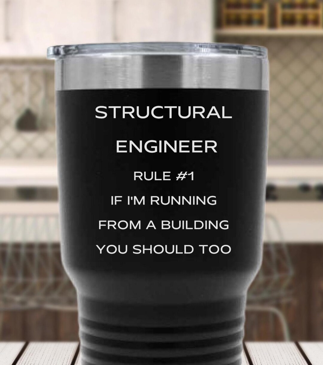 Funny Structural Engineer Tumbler, Engineering Mug, Gift for Engineer ...