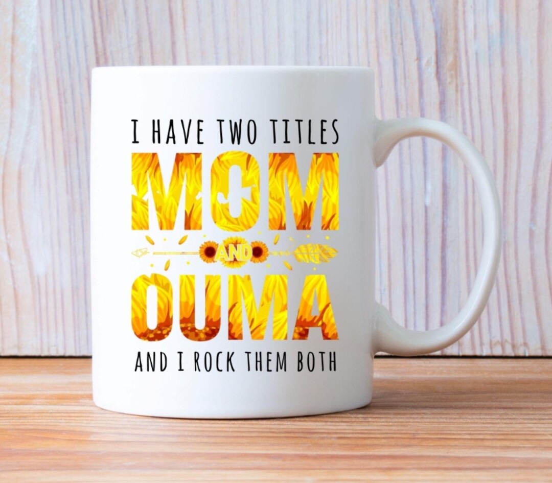Ouma Mug, Ouma Gift, Grandmother Gift, Best Ouma Ever, Birthday Gifts ...
