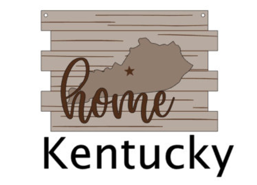 Fileonly | Kentucky Home Sign | DIGITAL SVG | Glowforge | Laser - Etsy