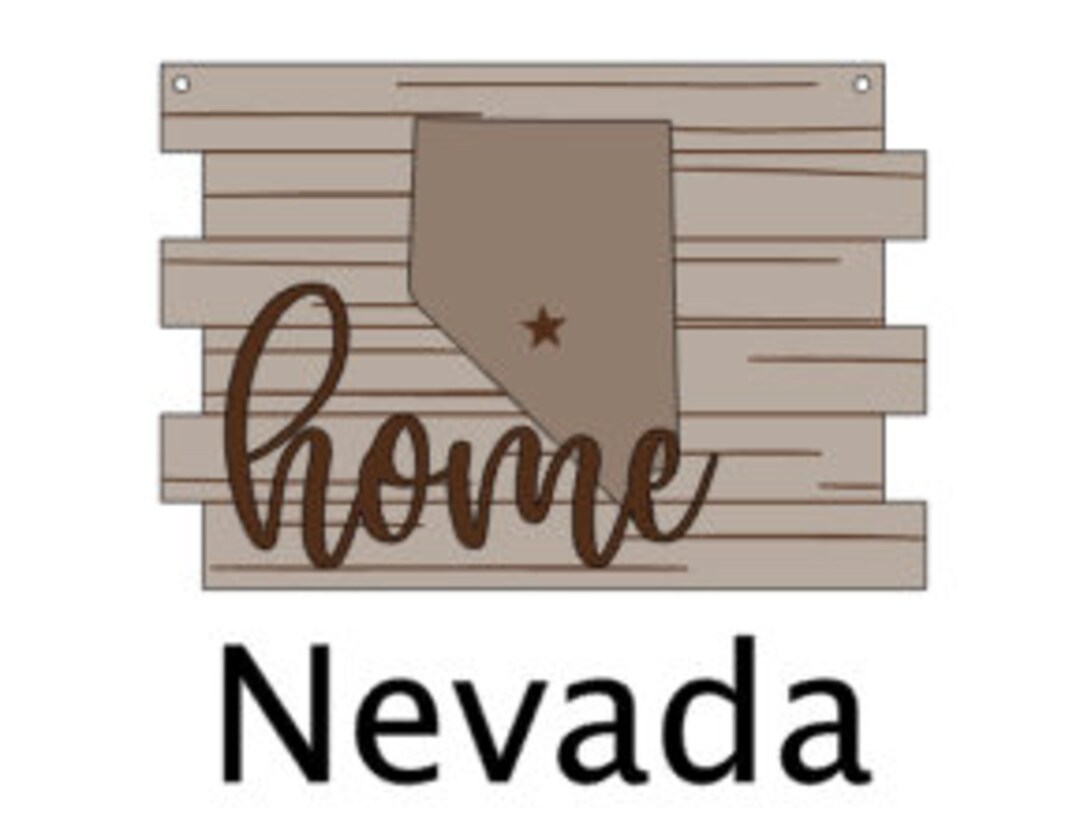 Fileonly | Nevada Home Sign | DIGITAL SVG | Glowforge | Laser - Etsy