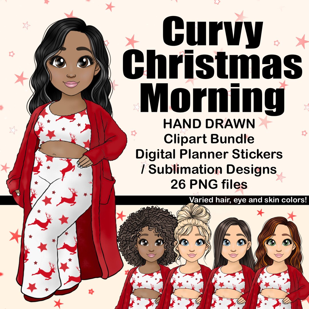 Christmas Morning Clipart Girl, Curvy Robe PNG, Kawaii Fashion Woman in ...