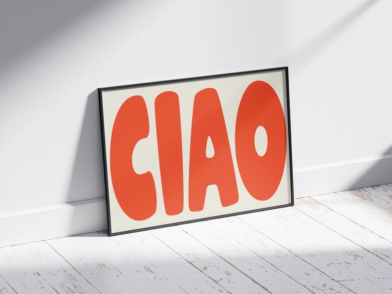 Ciao Print, Type Poster, Typography Poster, Trendy Wall Art, Italian ...
