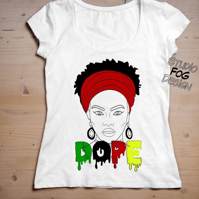 Black History Svg Dripping Dope Svg African Black Woman Etsy