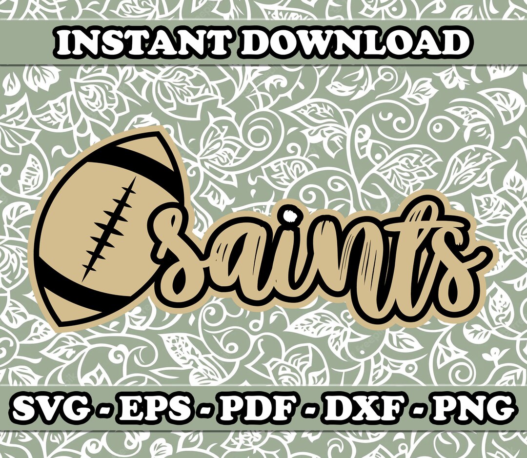 Saints Football Svg, Saints Svg, SAINTS Png, School Spirit Svg, Team ...