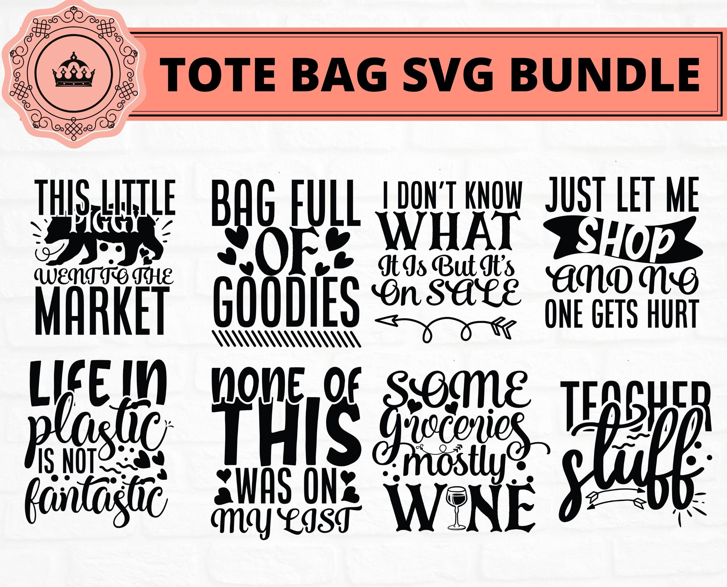Tote Bag Svg Bundle Funny Shopping Bag Quotes Svg Cut Files Etsy