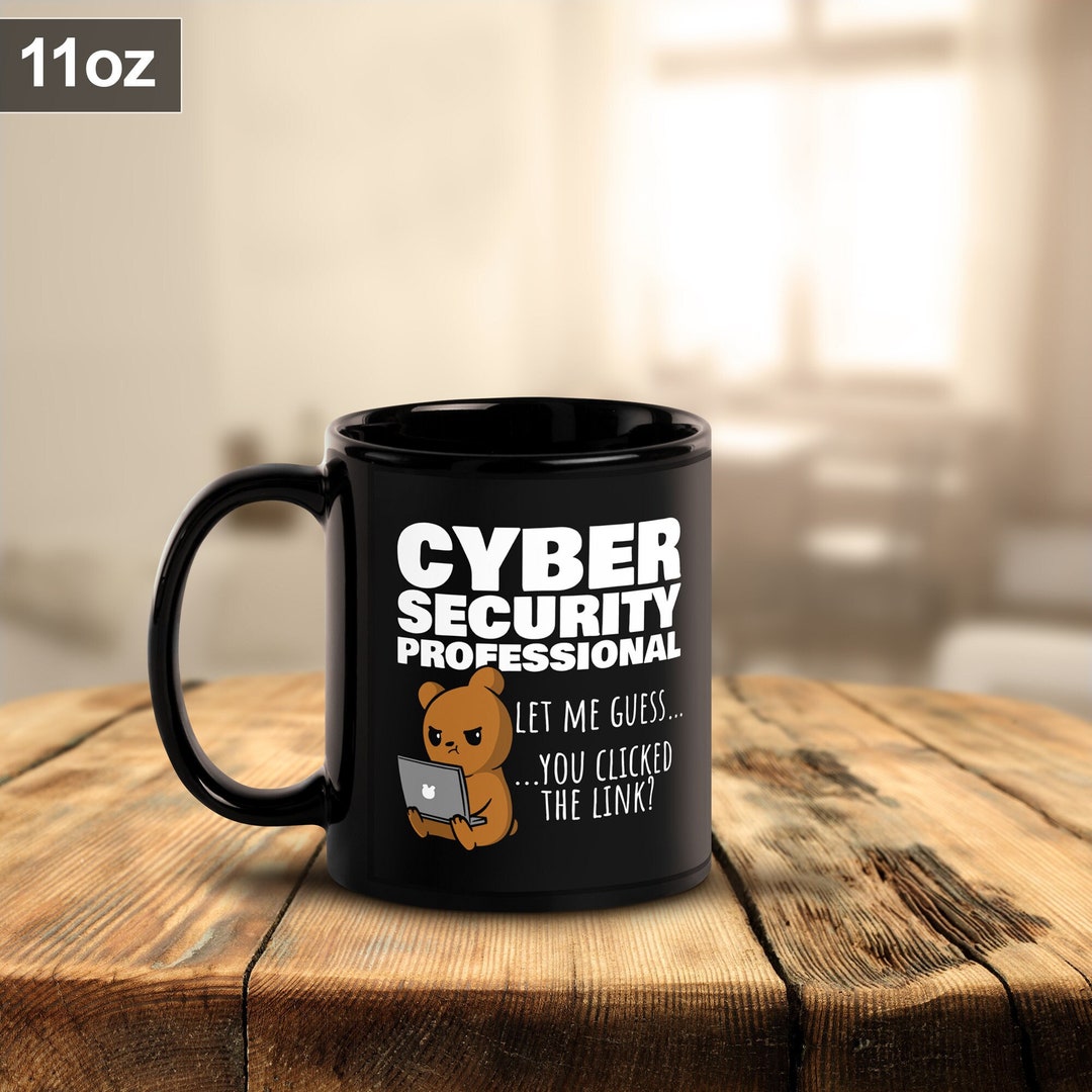 Cybersecurity You Clicked the Link Coffee Mug - Funny Infosec Gift - Etsy