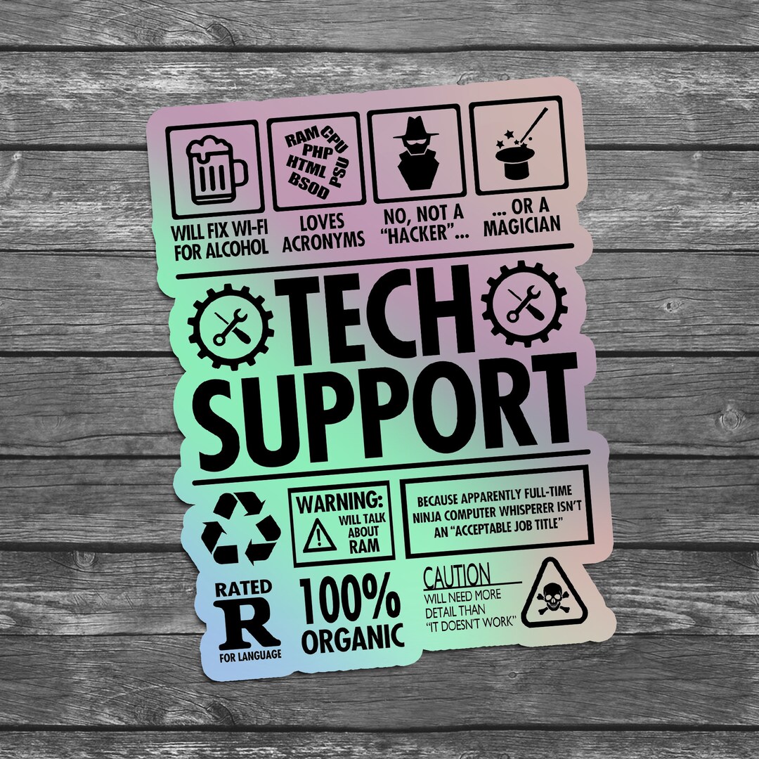 Tech Support, IT Technician, IT Helpdesk Holographic Vinyl Sticker 5.5 ...