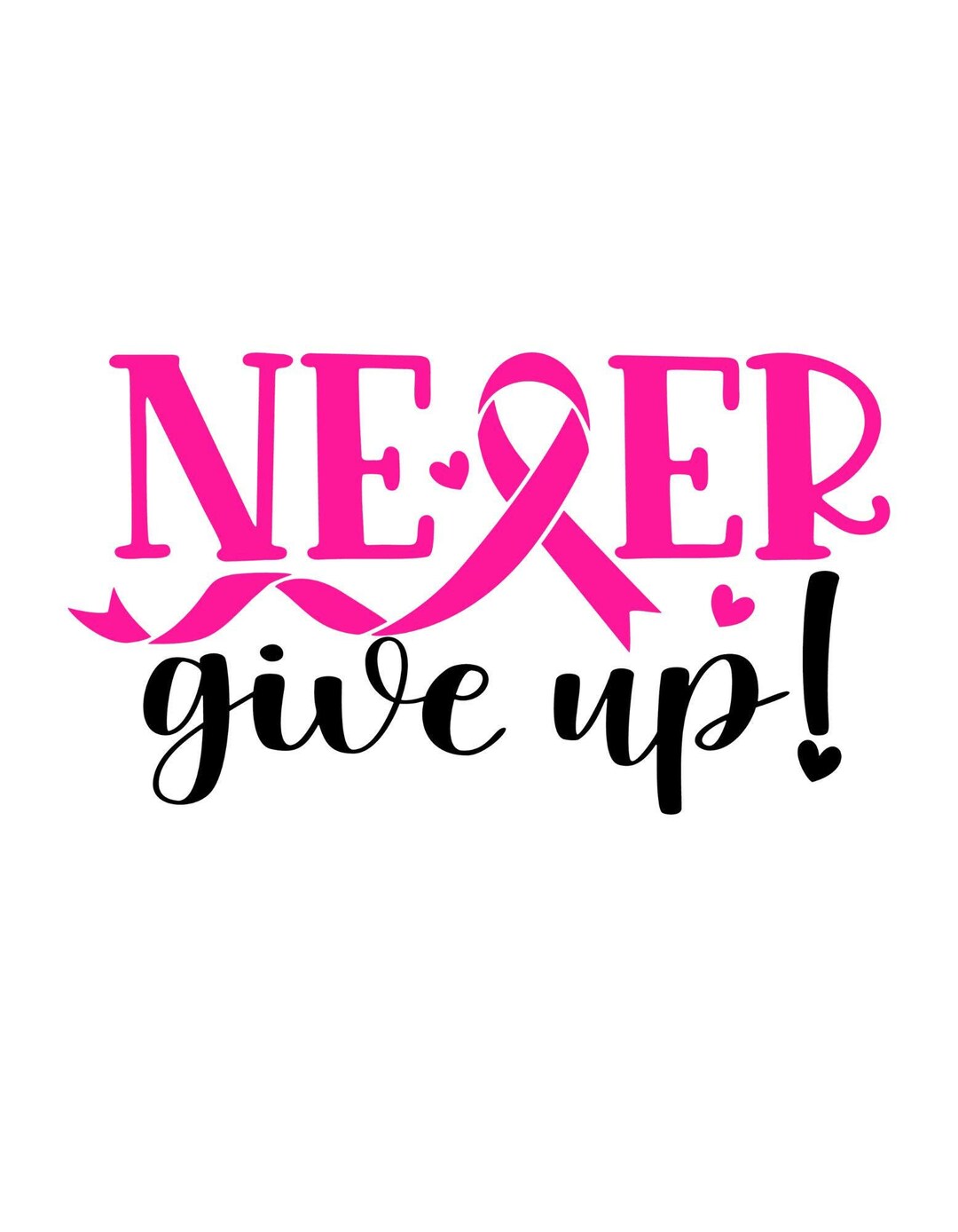 Never Give up Breast Cancer Awareness Ribbon Png, Jpg, Svg, Pdf - Etsy
