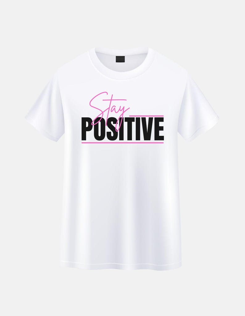 Stay Positive Affirmations Png, Pdf, Jpg, Svg Cricut Silhouette - Etsy