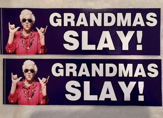 Grandmas Slay Funny Bumper Sticker | Etsy