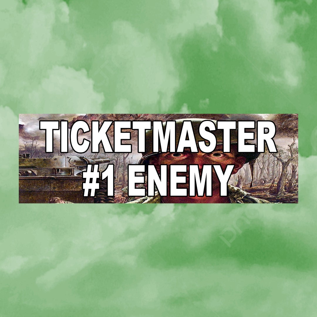 Ticketmaster #1 Enemy Funny Bumper Sticker - Etsy