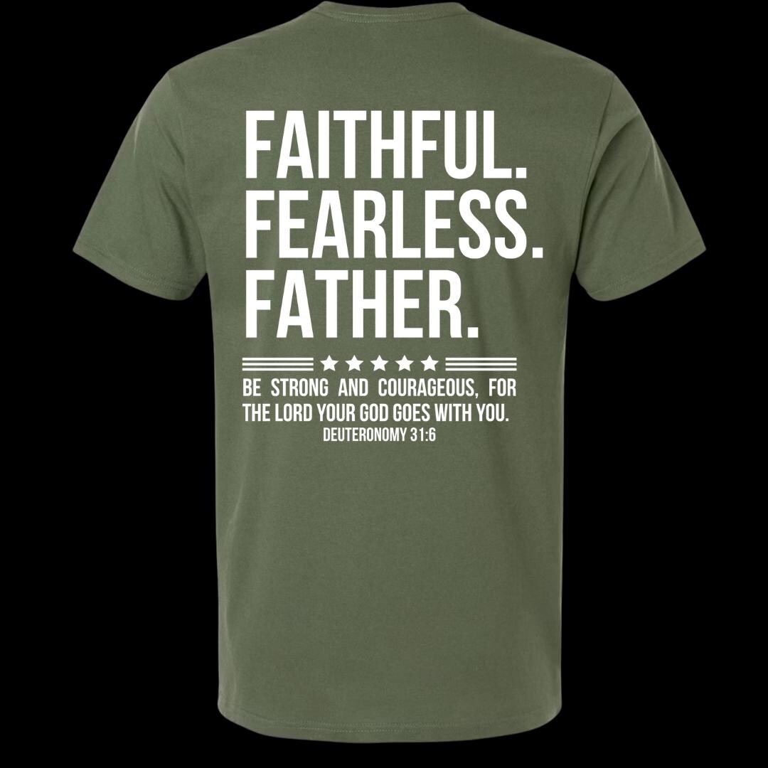 Faithful Fearless Father T-shirt: Christian Military Green Tee - Etsy