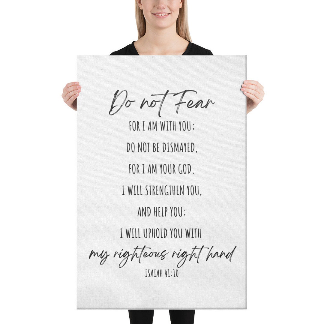 Isaiah 41:10 Do Not Fear Wall Decor Scripture Decoration I Am With You ...