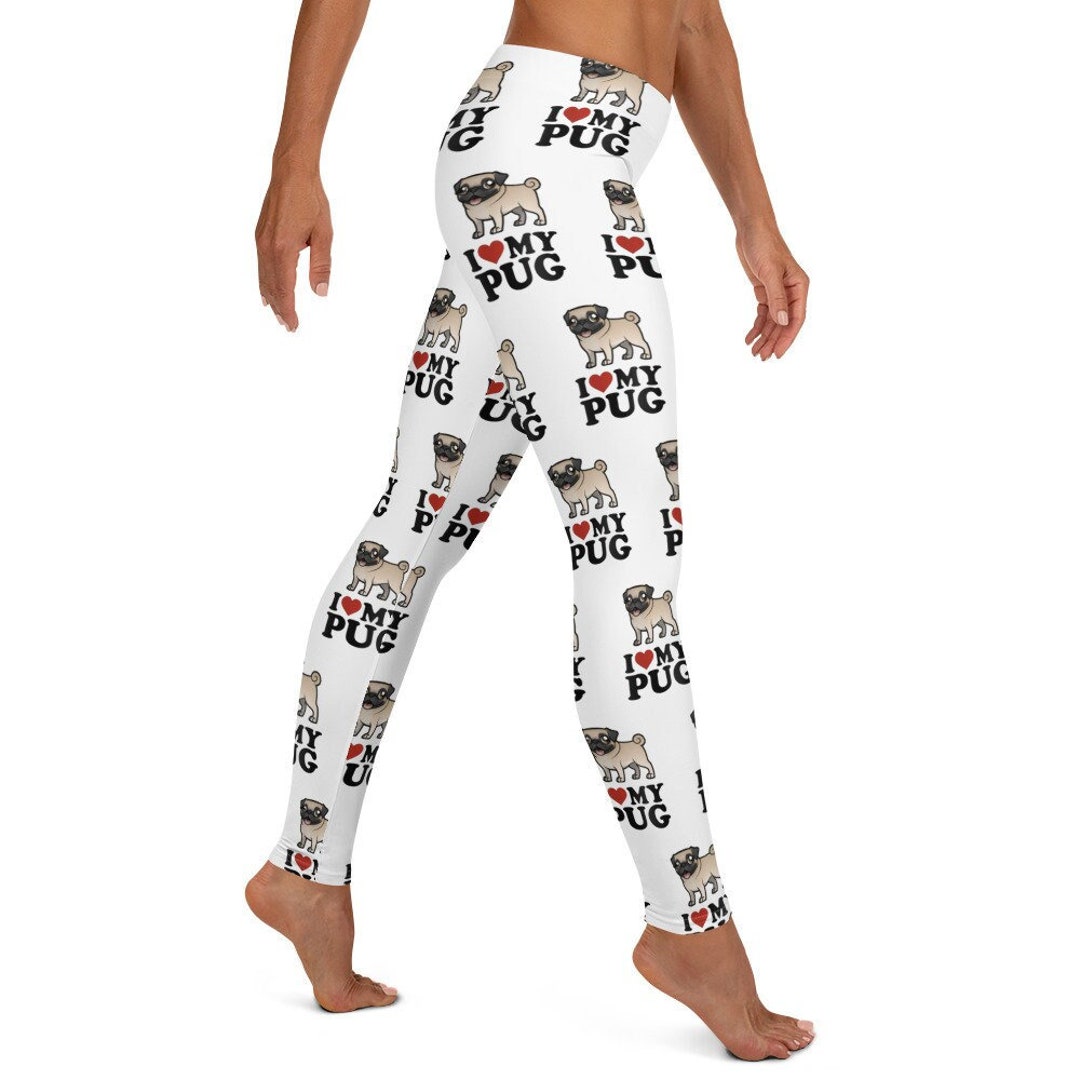 I Love My Pug Dog Leggings, White ~~~ Women's Teen Buttery Soft Cute ...