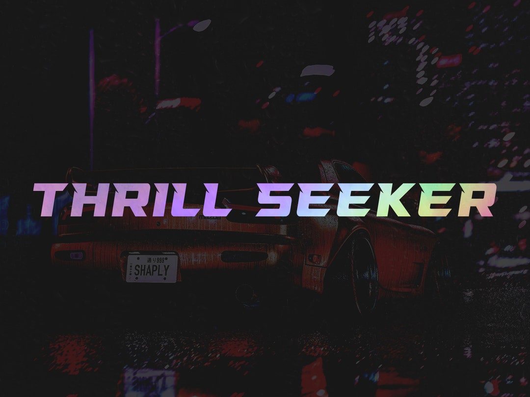 Thrill Seeker JDM Sticker Decal, JDM Car Decal, Bumper Window Sticker ...