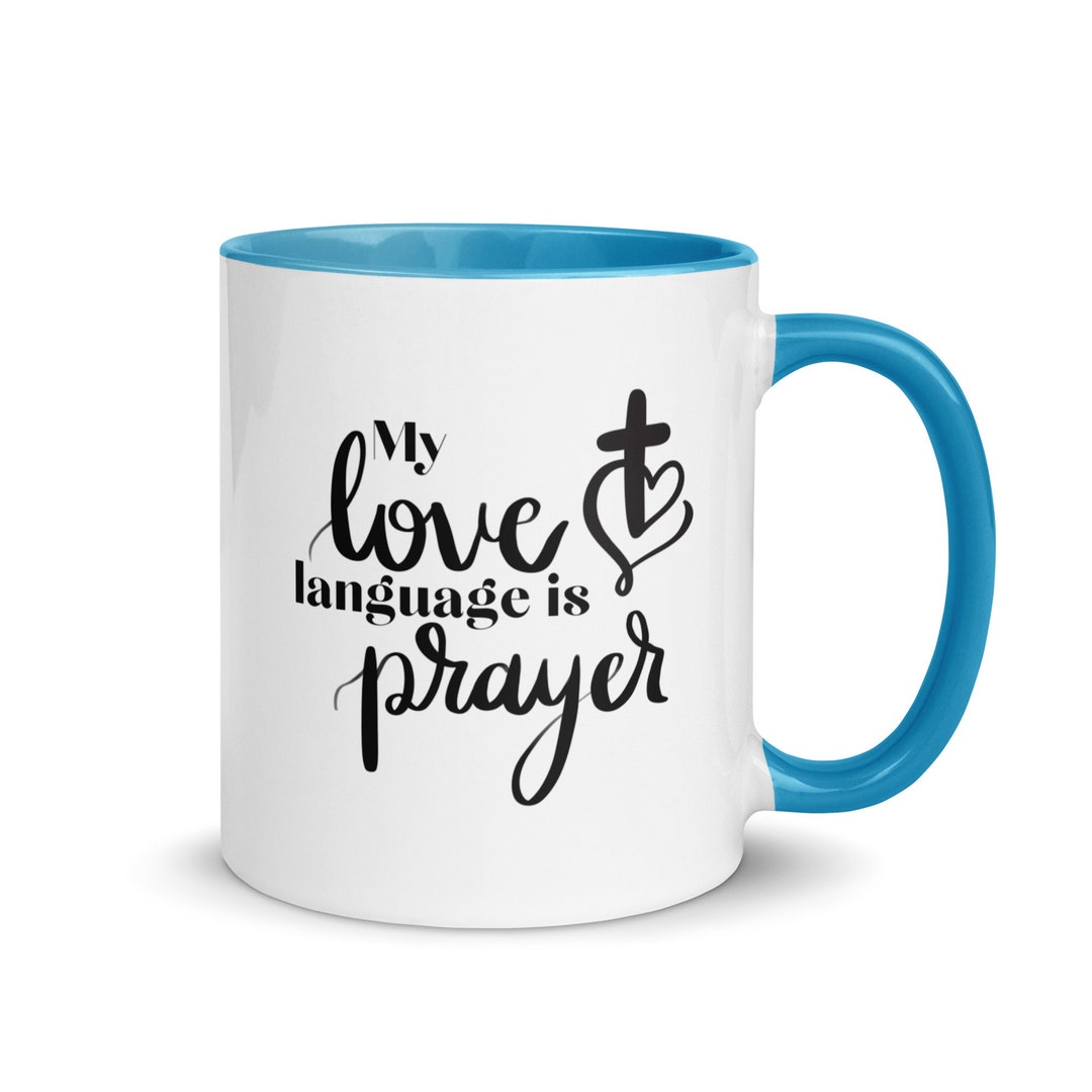 My Love Language is Prayer Coffee Mug, Christian Quotes Mug, Scripture ...