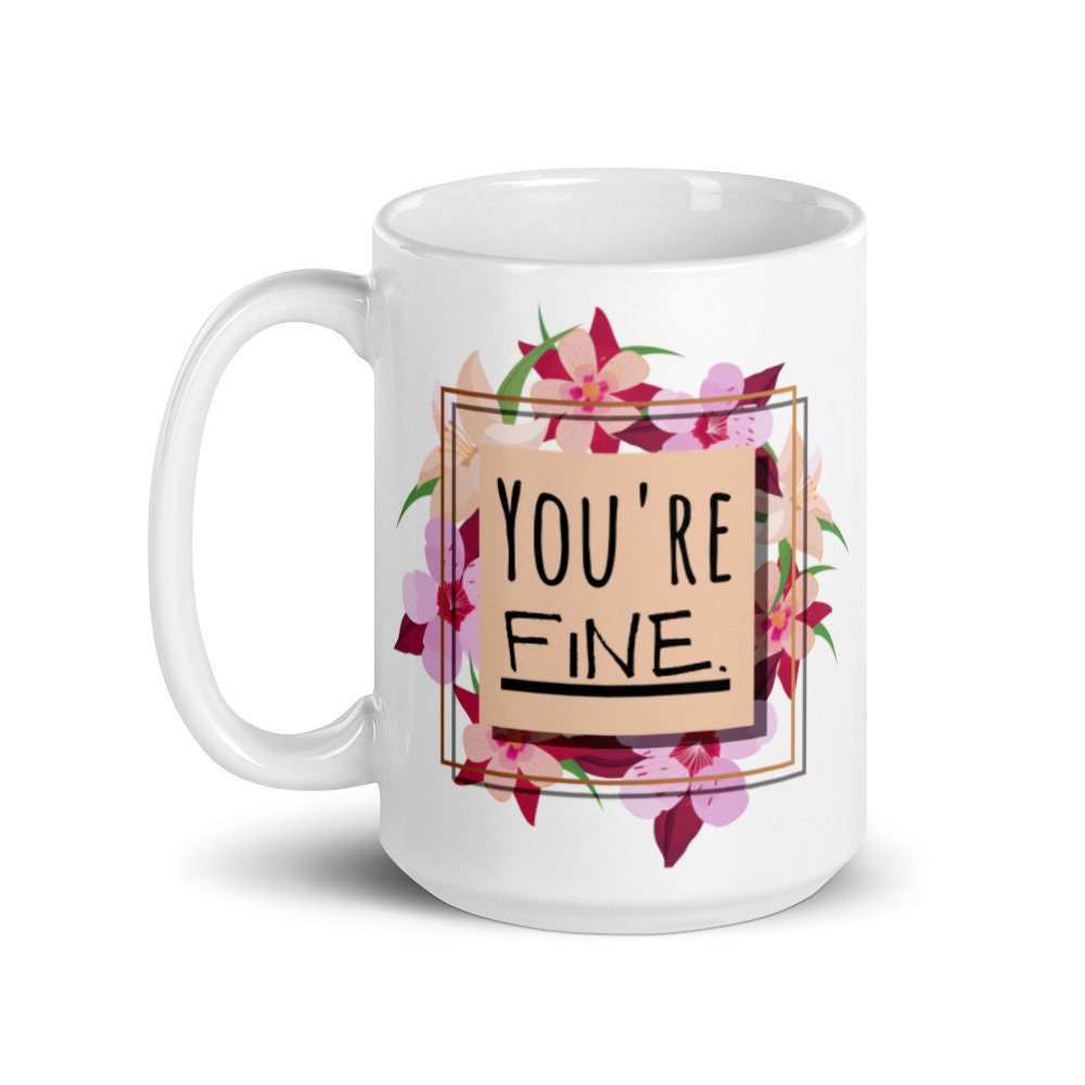You're Fine Hayley Mug You're Fine Mug I'm Fine | Etsy