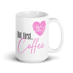 But First Coffee Mug, Coffee Lover Gift, but First Coffee, but First ...
