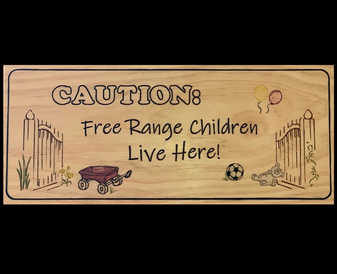 Free Range Children Live Here Sign | Carved Wood | Hand Painted - Etsy
