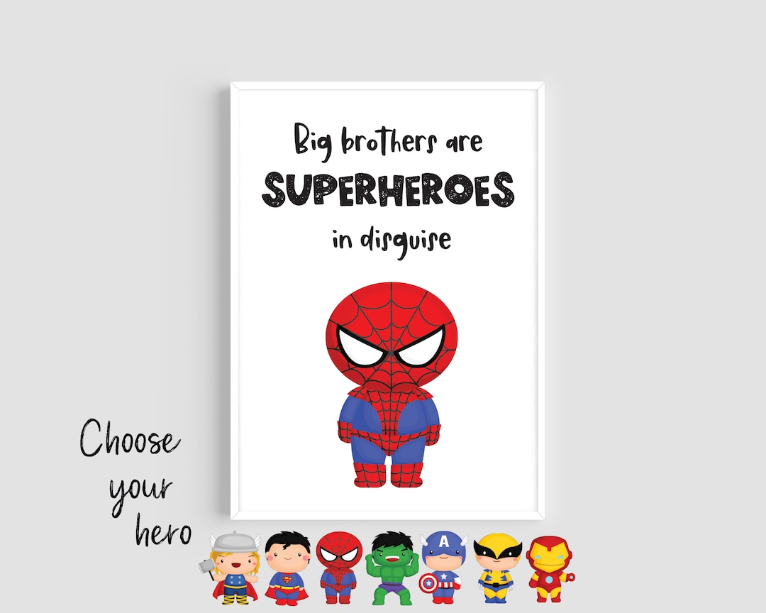 Big Brothers Are Superheroes Print, Superhero Wall Art, Brother Prints ...