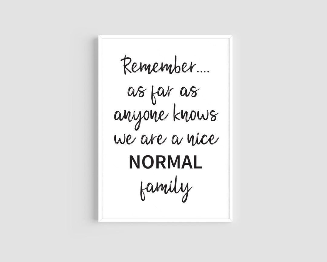 Family Print, Quote Print, Normal Family Quote, Home Decor Wall Art ...