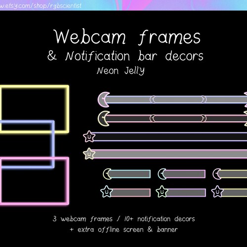Neon Jelly Webcam Frames / Notification Bar Stream Decors | Etsy