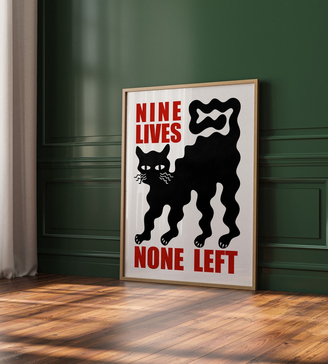 Wiggly Cat Poster, Nine Lives None Left, Instant Download, Living Room ...
