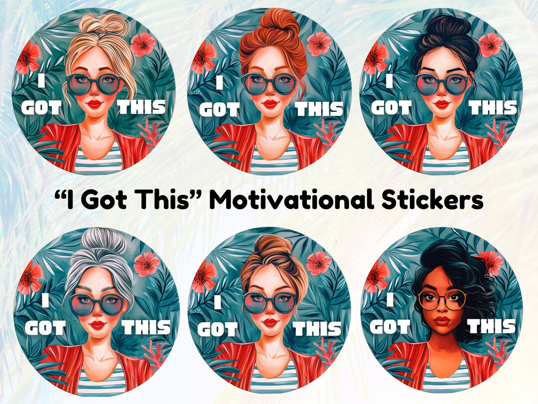 I Got This Motivational Waterproof and UV Resistant Stickers. Choose ...
