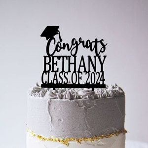 Custom Graduation Cake Topper/2024 Congrats Wood , Acrylic Topper ...