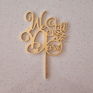 Custom We Still Do Cake Topper/ Cake Topper for Wedding /personalized ...
