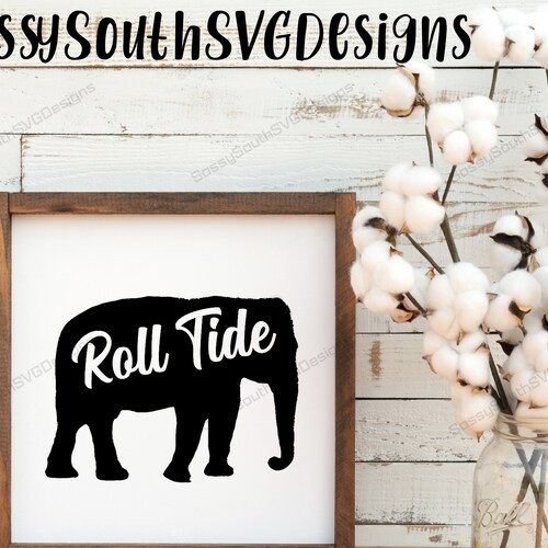 Roll Tide SVG Cut File Elephant Svg Alabama Crimson Svg - Etsy