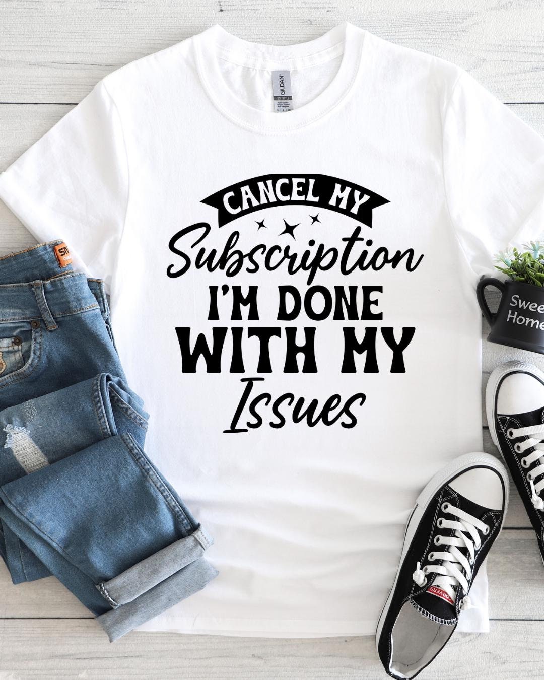Cancel Subscription T-shirt - Etsy