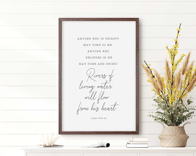 Rivers of Living Water, Bible Verse Sign, John 7: 37-39, Christian Wall ...