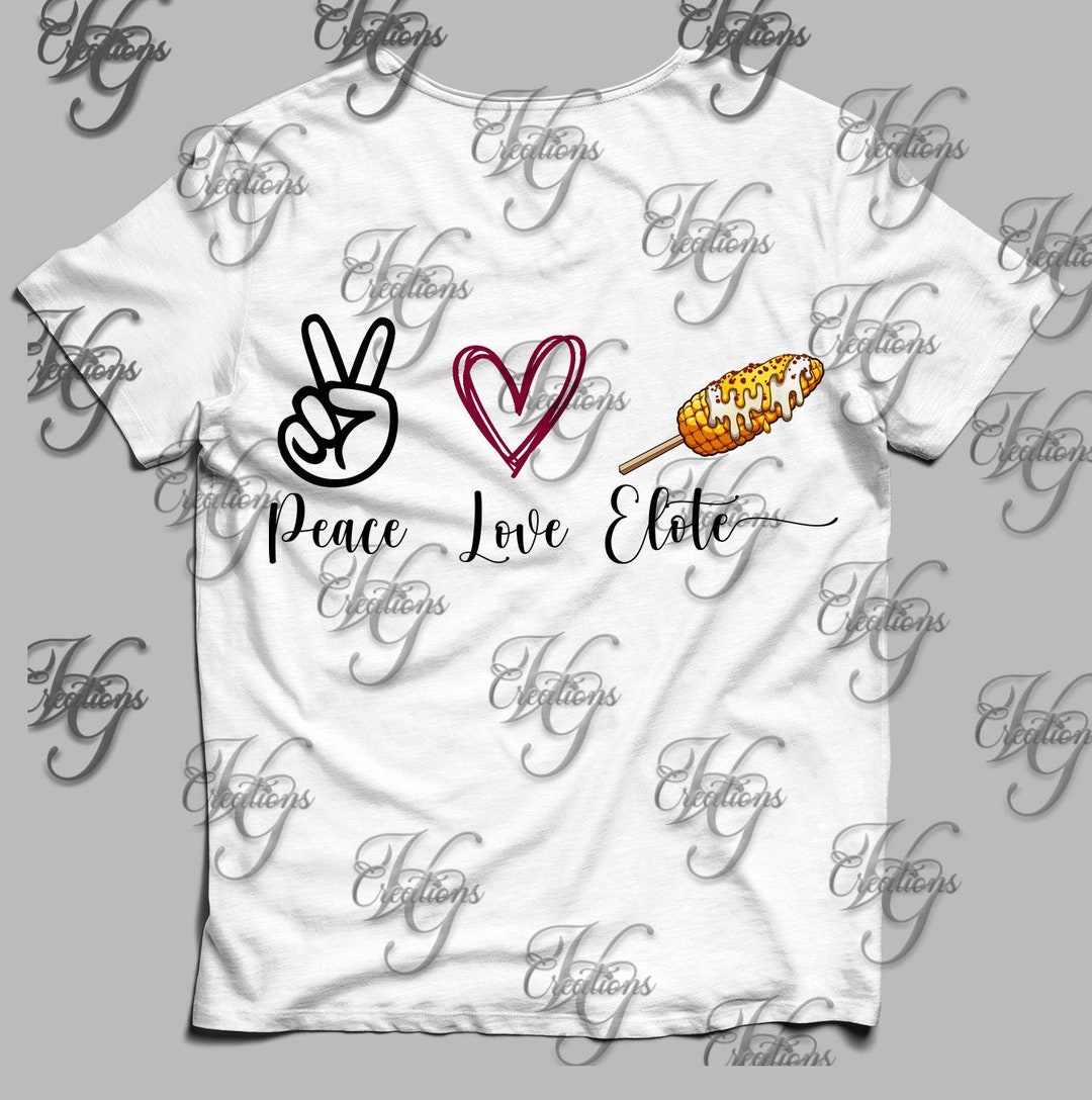Peace Love Elote SVG Digital File - Etsy