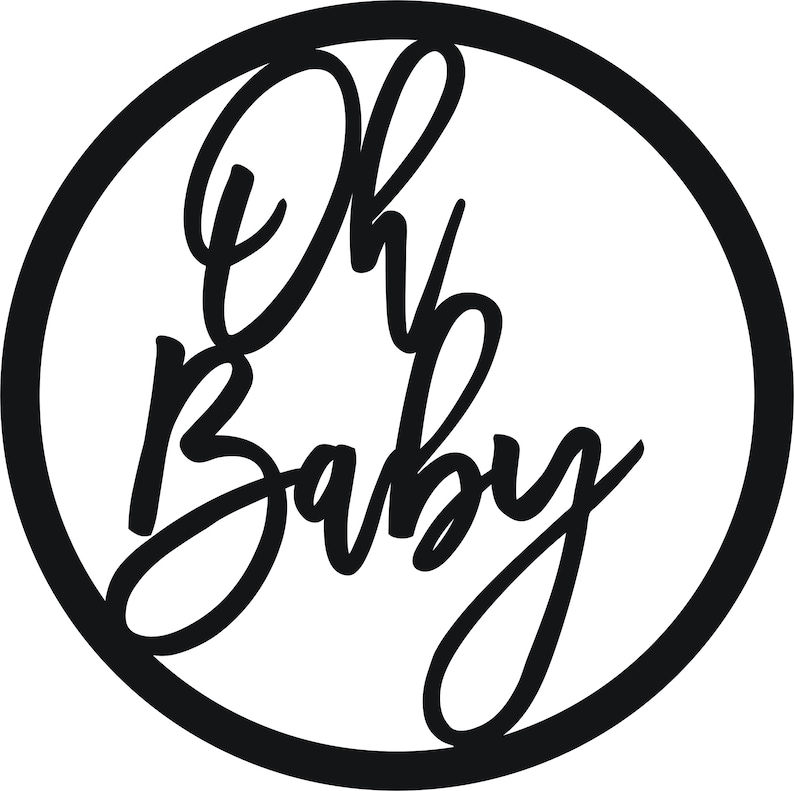 Oh Baby Svg Oh Baby Sign Svg Baby Shower Svg Dxf Png - Etsy