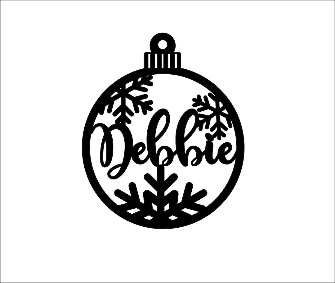 Personalized SVG, Laser Cut, Circut Files Svg Bauble Name Debbie ...