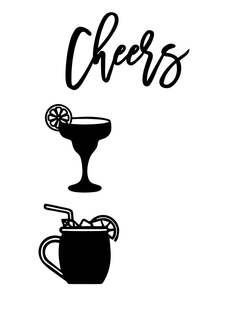 Cheers Sign SVG, Cocktails SVG, Margarita and Moscow Mule SVG Glowforge ...