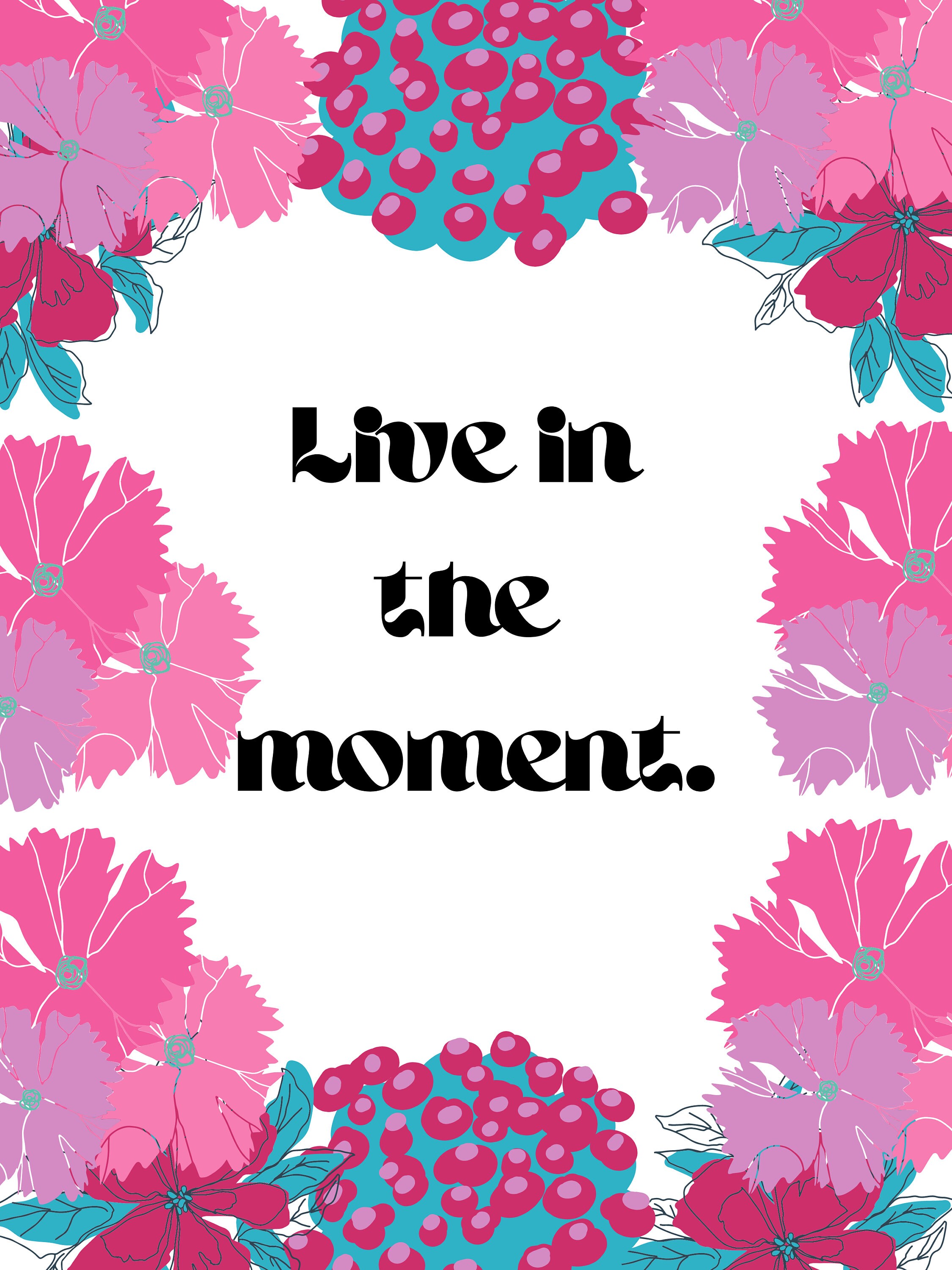 Printable Live in the Moment Poster - Etsy