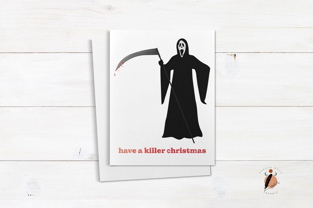 Have a Killer Christmas Horror Christmas Cards Creepy Holiday Cards ...