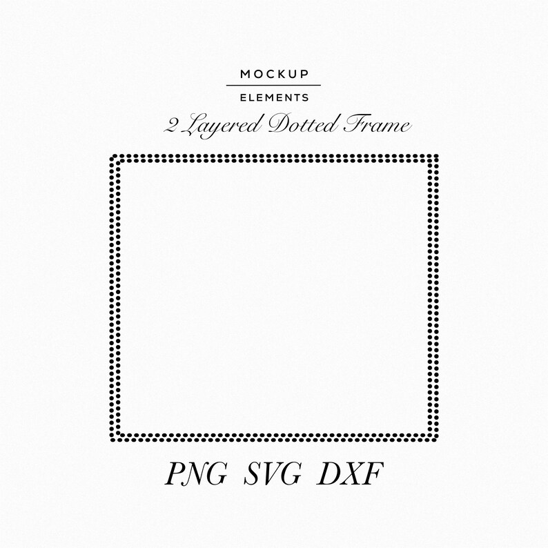 2 Layered Dotted Frame PNG SVG DXF Cut File by Mockup Elements - Etsy