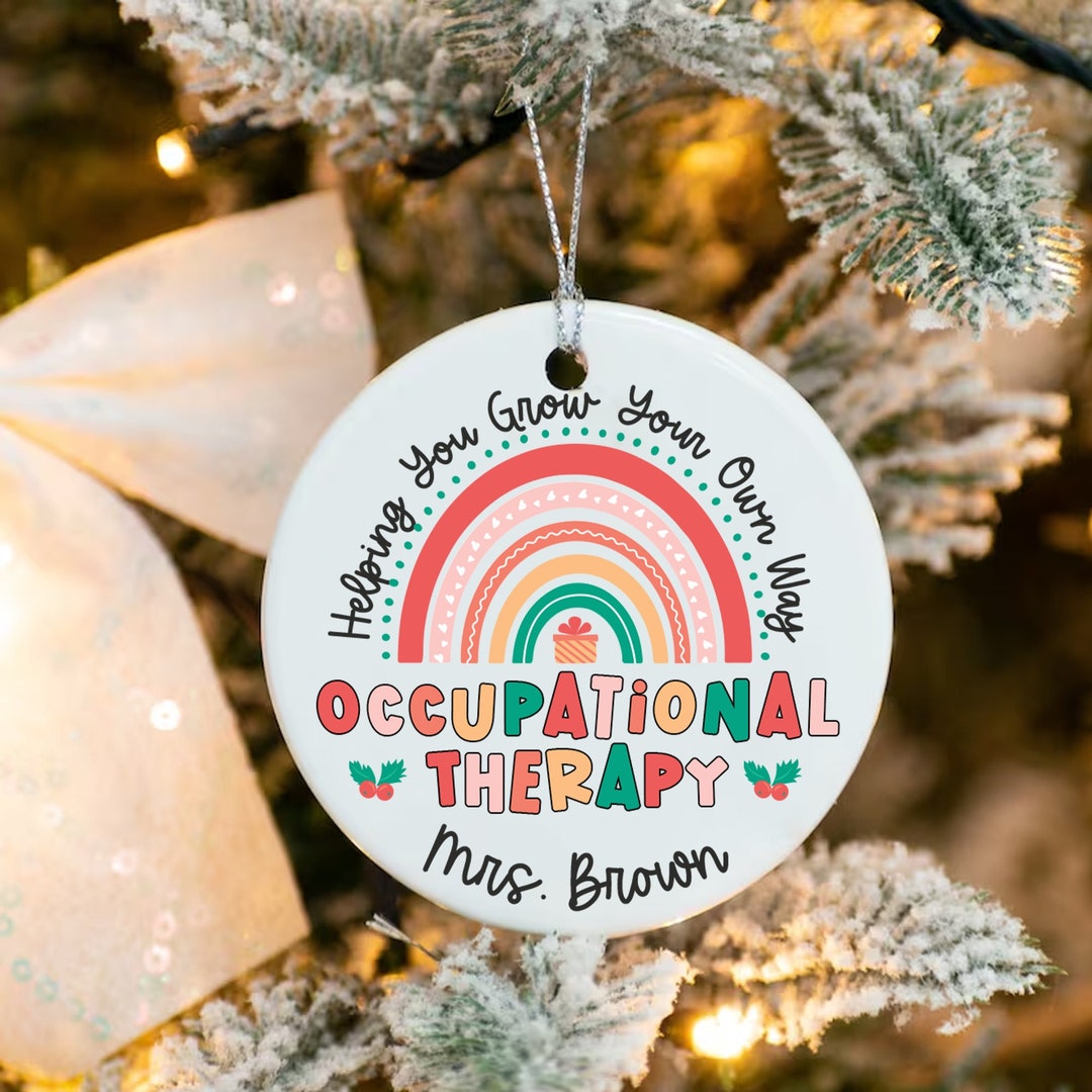 Occupational Therapy Ornament, Helping You Grow Your Own Way ...