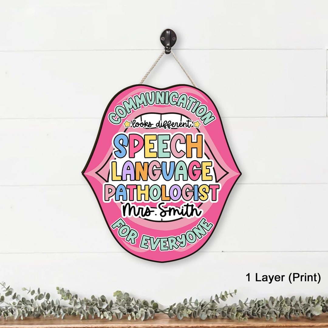 Welcome to Speech Hanging Door Sign, Communication Looks Different for ...